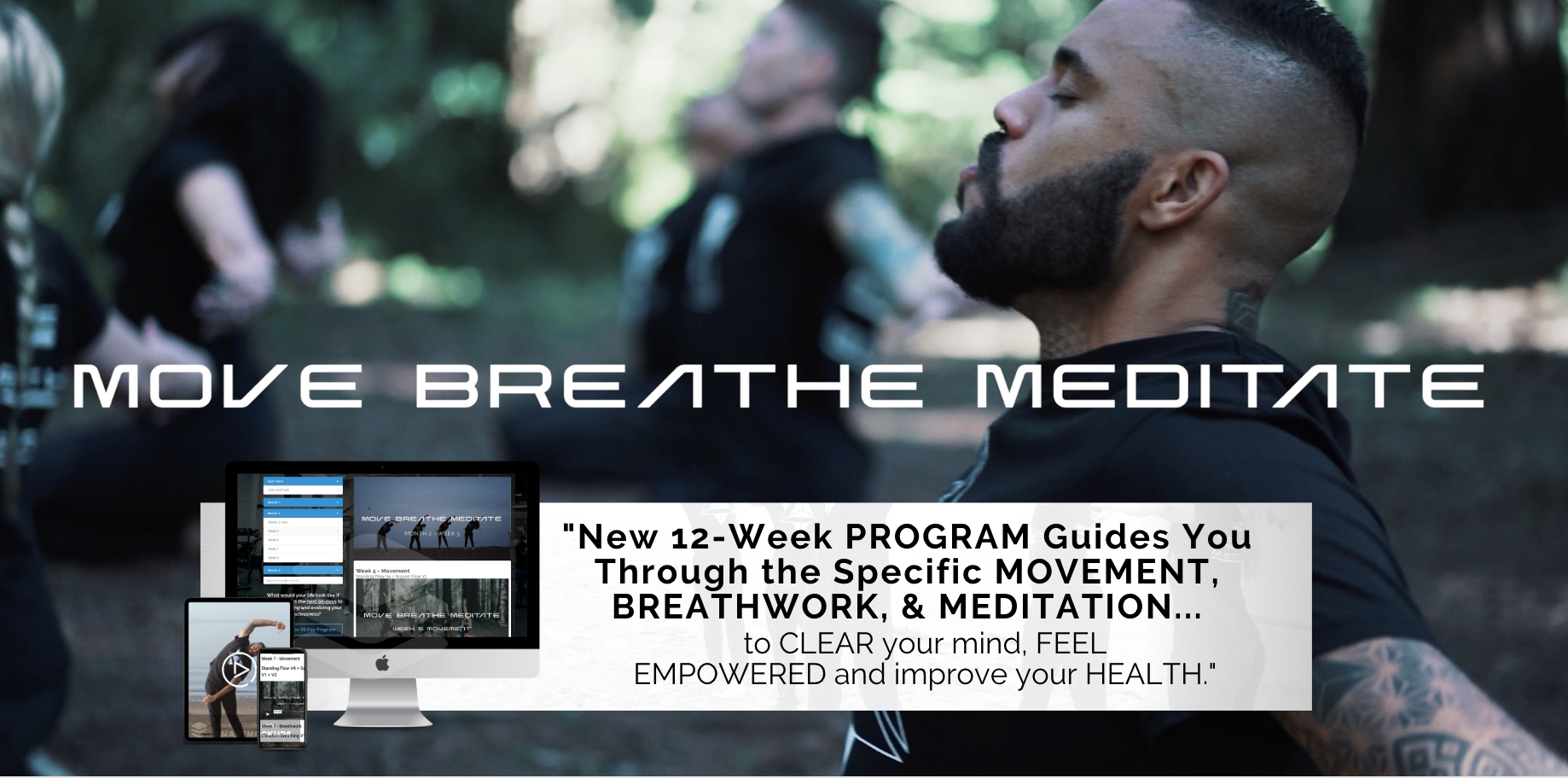 Move Breathe Meditate | 12-Week Program Move Breathe Meditate | 12-Week Program